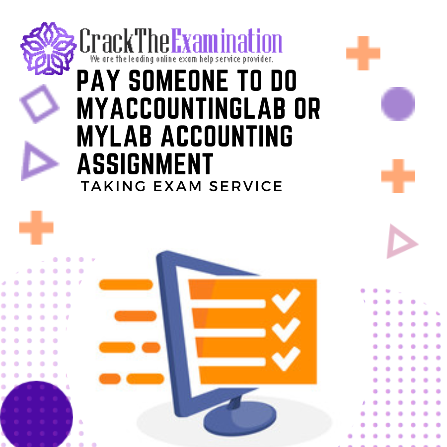 Pay Someone to do MyAccountingLab or MyLab Accounting Assignment ...